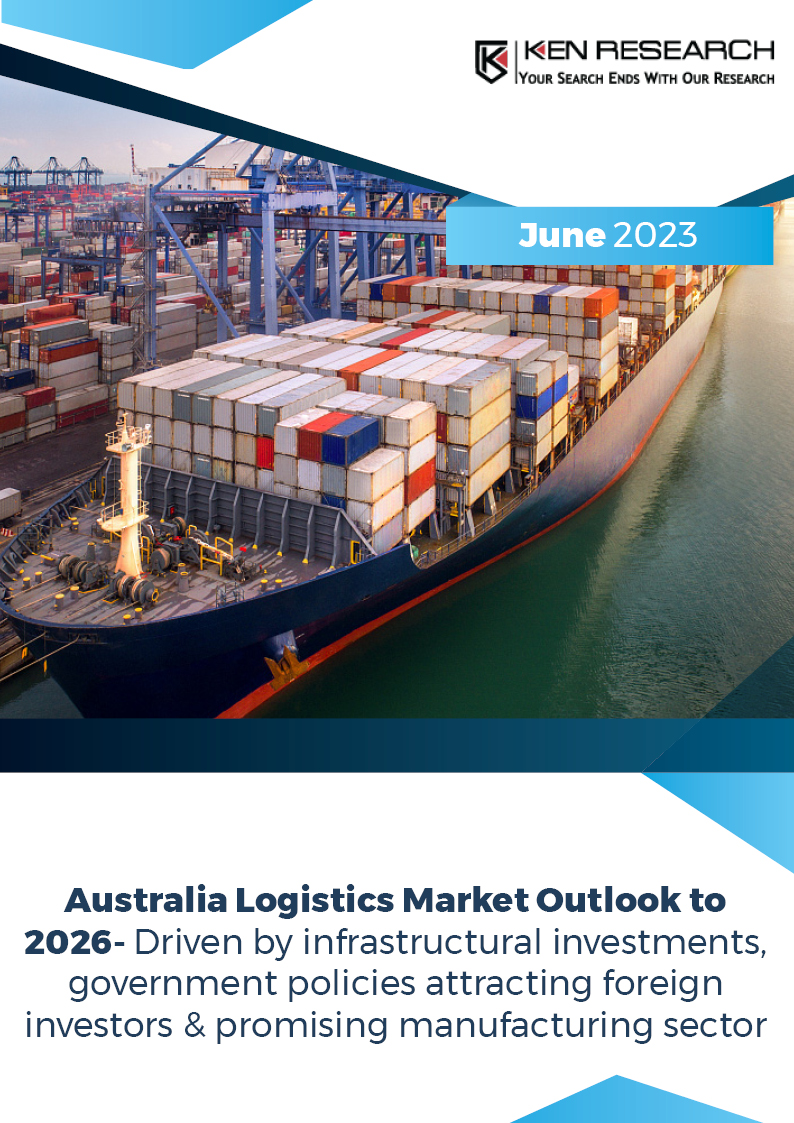 Australia Logistics Market,Australia Storage System-kenresearch